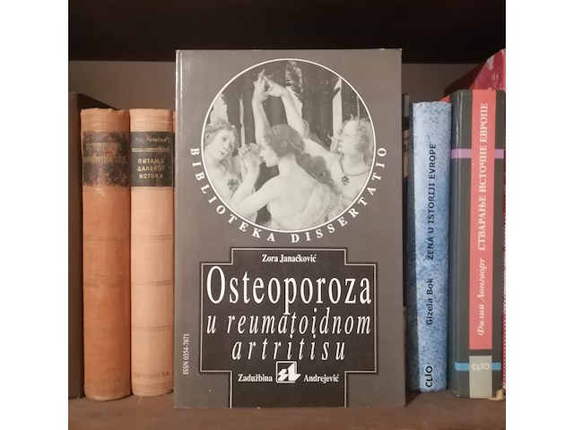 Osteoporoza u reumatoidnom artritisu Zora Janačković