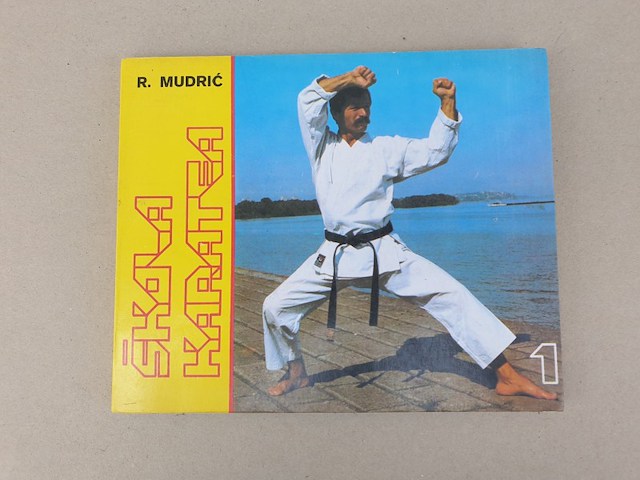 Radomir Mudric - Skola karatea 1