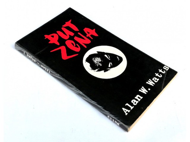 PUT ZENA  -  Alan W. Watts