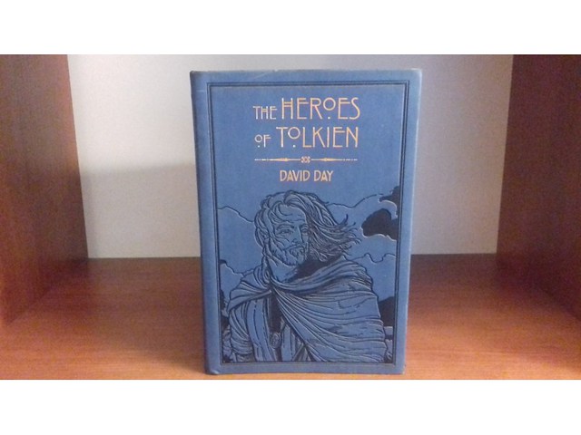 The Heroes of Tolkien,David Day