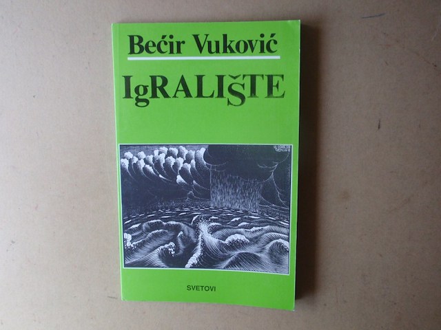 Bećir Vuković - IGRALIŠTE