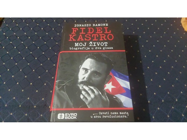 Fidel Kastro/Moj zivot/Ignasio Ramone