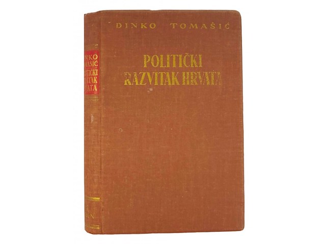 Politički razvitak Hrvata - Dinko Tomašić (1938)