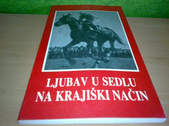 Ljubav u sedlu na KRAJIŠKI način