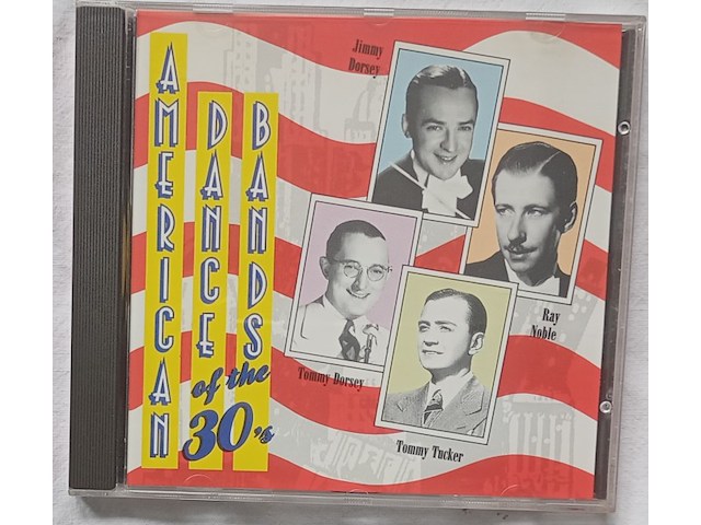 VARIOUS  -  American  dance  bands  of  the  30`s