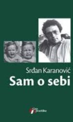 Sam O Sebi Od Srđan Karanović