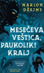 Mesečeva Veštica, Paukoliki Kralj Od Marlon Džejms