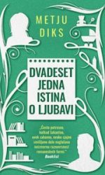 Dvadeset Jedna Istina O Ljubavi Od Metju Diks PDF