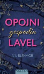 Opojni Gospodin Lavel Od Nil Blekmor