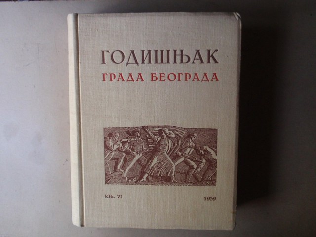 GODIŠNJAK GRADA BEOGRADA VI  / 1959