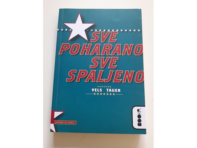 Sve poharano, sve spaljeno - Vels Tauer