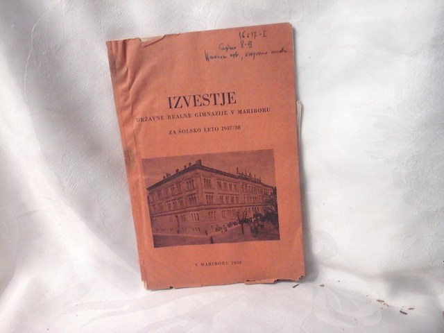 Izvestje državne realne gimnazije v Mariboru 1937 / 38