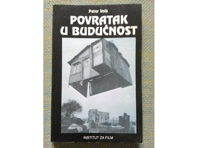 Petar Volk Povratak u budućnost