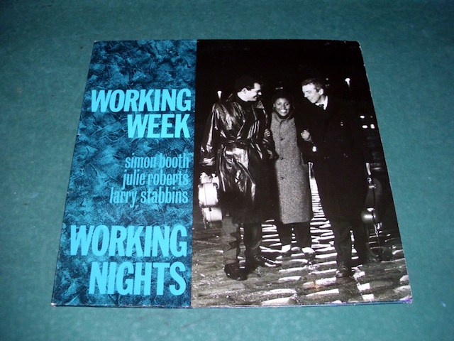WORKING WEEK – Working Nights