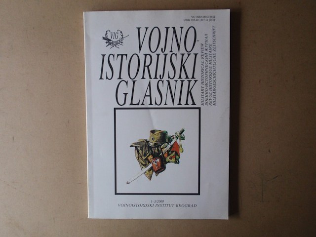 VOJNOISTORIJSKI GLASNIK 1 - 3 / 2000
