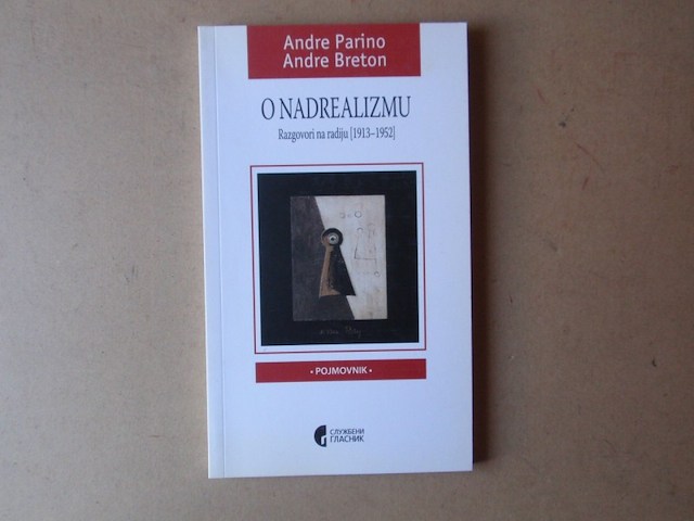 Andre Parino / Andre Breton - O NADREALIZMU