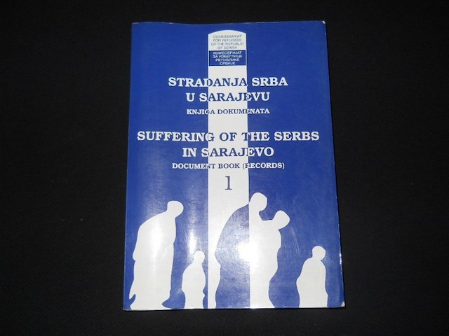 Stradanja Srba u Sarajevu