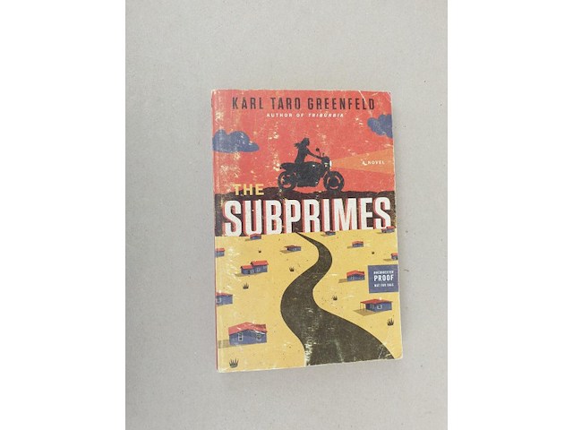 The Subprimes - Karl Taro Greenfeld, Retko !!!