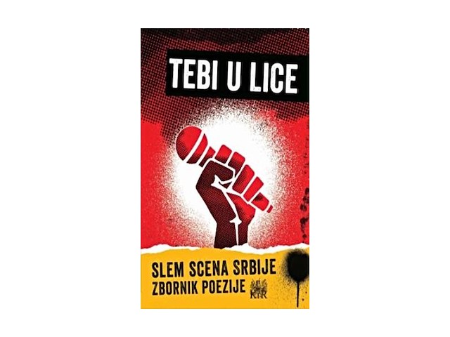 Tebi u lice. Slem scena Srbije - Književna radionica Rašić