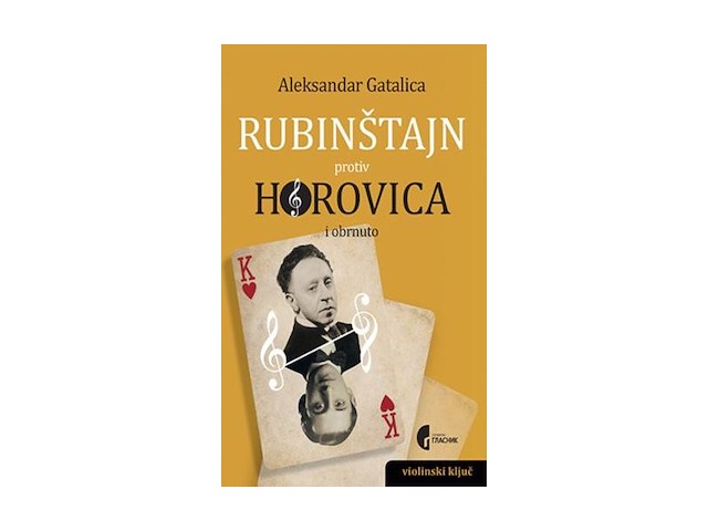 Rubinštajn protiv Horovica i obrnuto - Aleksandar Gatalica