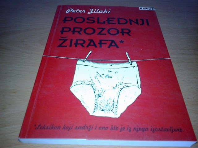 Poslednji prozor žirafa  Peter Zilahi