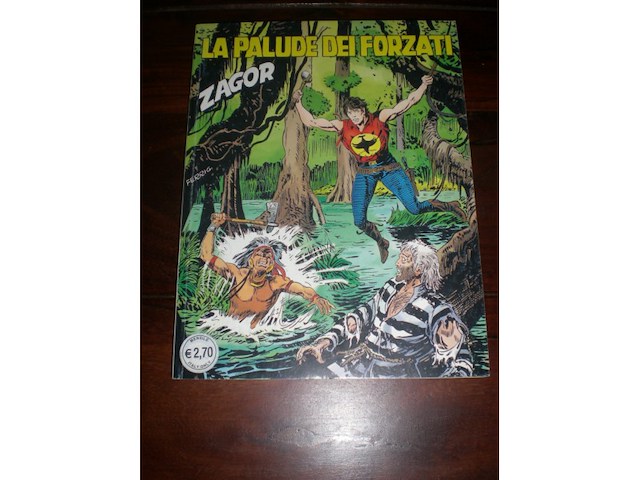 ZAGOR 465 LA  PALUDE  DEI  FORZATI*