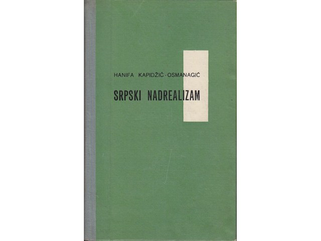 SRPSKI NADREALIZAM / HANIFA KAPIDŽIĆ-OSMANAGIĆ