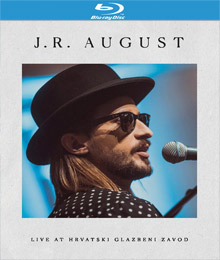 J. R. August – Live at Hrvatski glazbeni zavod (Blu-ray)