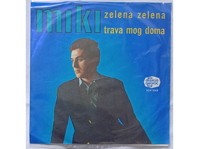 MIKI JEVREMOVIC - Zelena,zelena trava mog doma