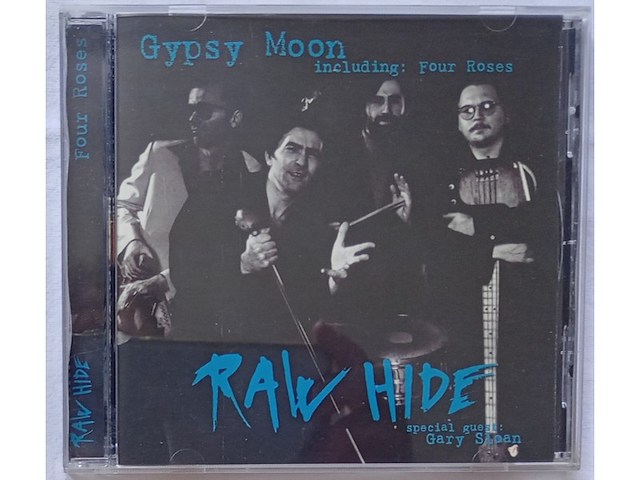 RAW  HIDE  -  GYPSY  MOON