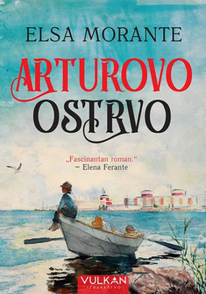 Arturovo ostrvo - Elsa Morante