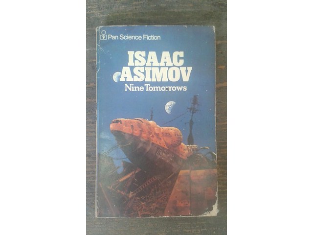 Isaac Asimov: NINE TOMORROWS
