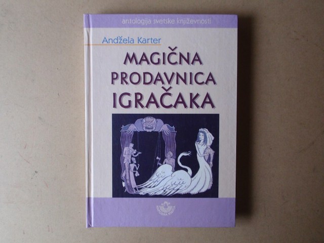 Andžela Karter - MAGIČNA PRODAVNICA IGRAČAKA