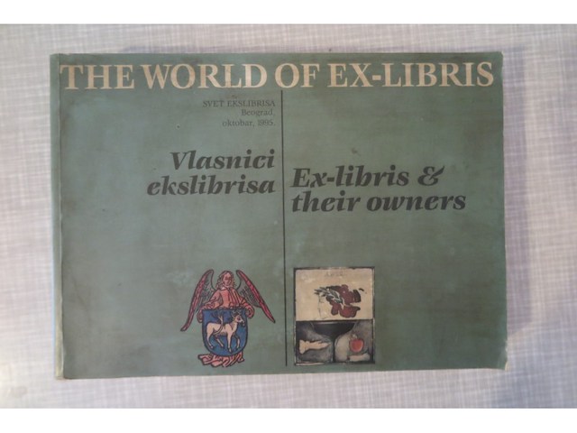 THE WORLD OF EX-LIBRIS – SVET EKSLIBRISA