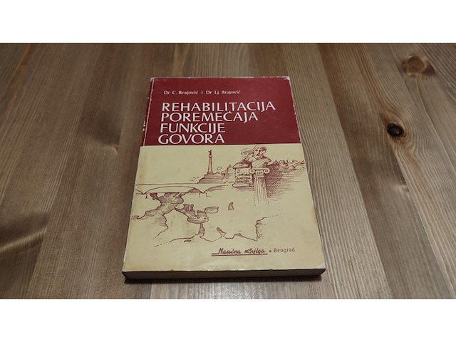 C. Brajović, Rehabilitacija poremećaja funkcije govora