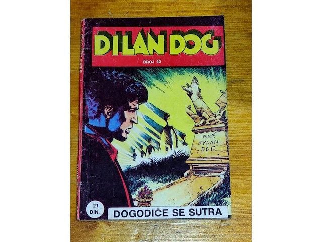 Dilan Dog 40 - Dogodiće se sutra