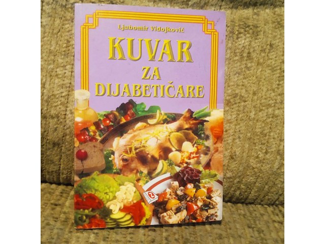 KUVAR ZA DIJABETIČARE - Ljubomir Vidojković