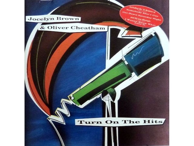 Jocelyn Brown &; Oliver Cheatham – Turn On The Hits CD