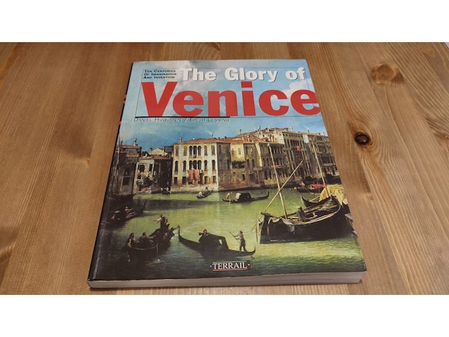 The Glory of Venice - ten centuryes of imagination