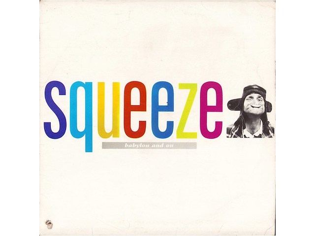Squeeze – Babylon And On