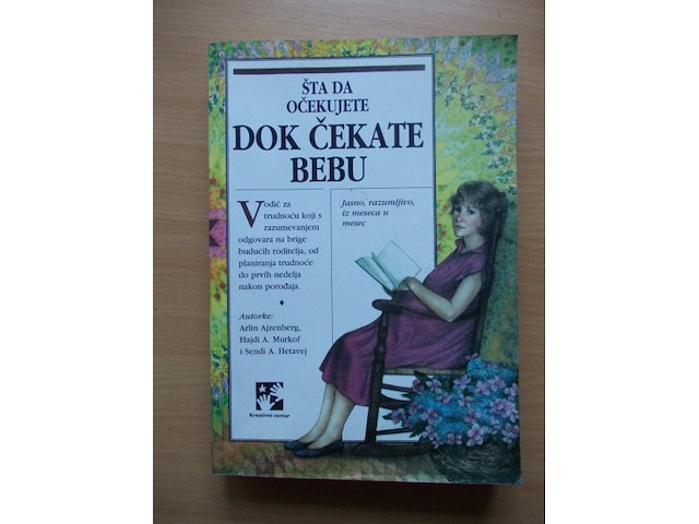 ŠTA DA OČEKUJETE DOK ČEKATE BEBU