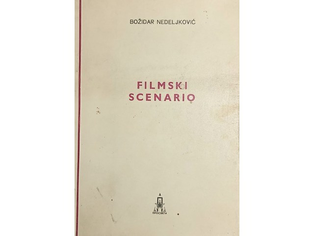 FILMSKI SCENARIO Božidar Nedeljković