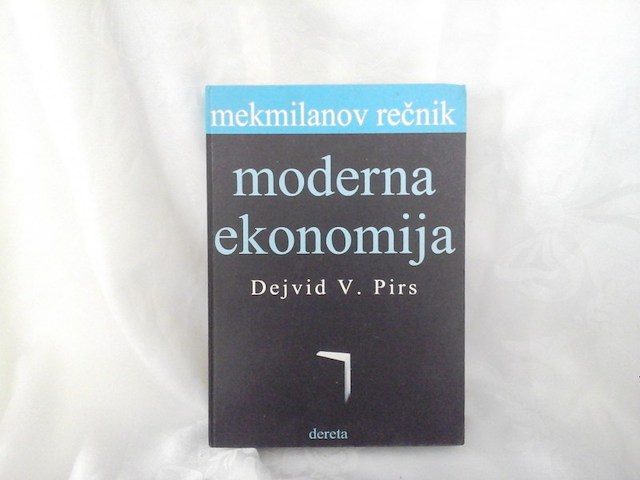 Moderna ekonomija Mekmilanov rečnik Dejvid Pirs