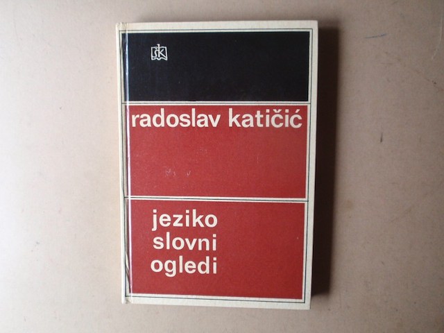 Radoslav Katičić - JEZIKOSLOVNI OGLEDI