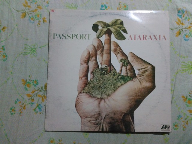Passport, Ataraxia