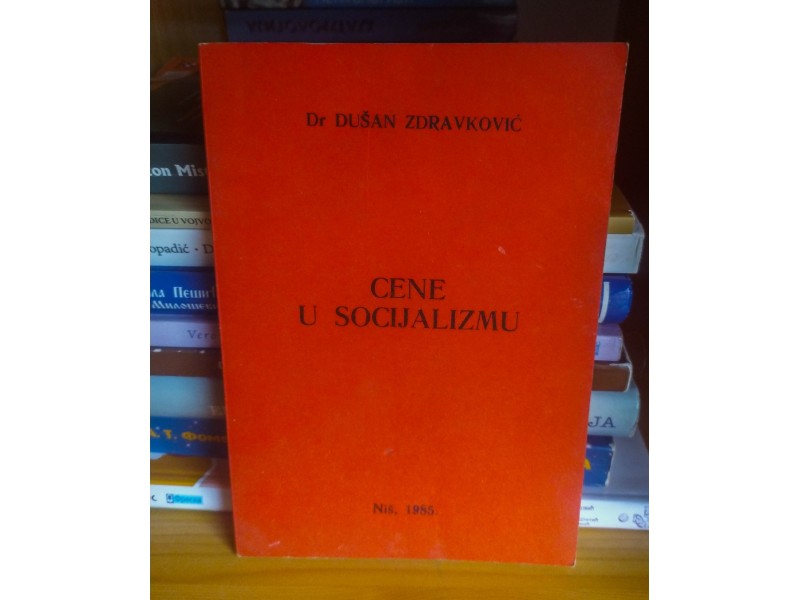 Dušan Zdravković-Cene u socijalizmu(sa posvetom autora)