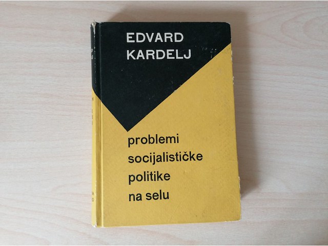Problemi socijalističke politike na selu Edvard Kardelj