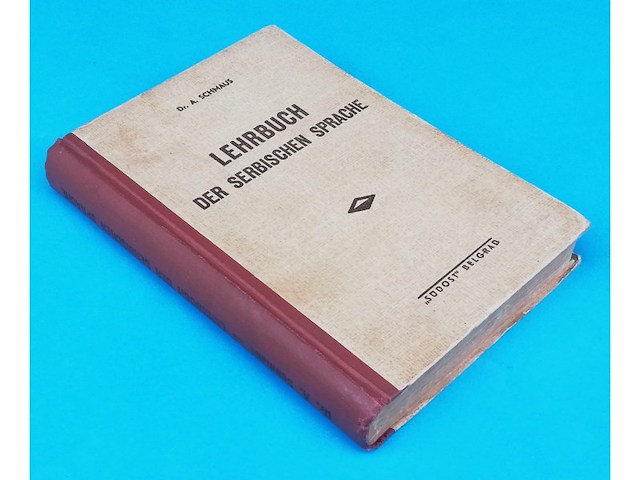 LEHRBUCH der serbischen sprache - A. Schmaus