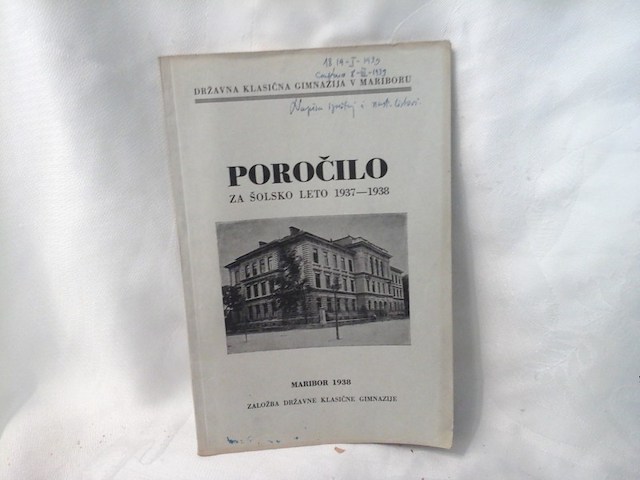 Poročilo 1937  / 38 državna klasična v Mariboru