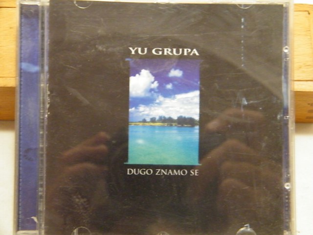 Yu  grupa - Dugo znamo se